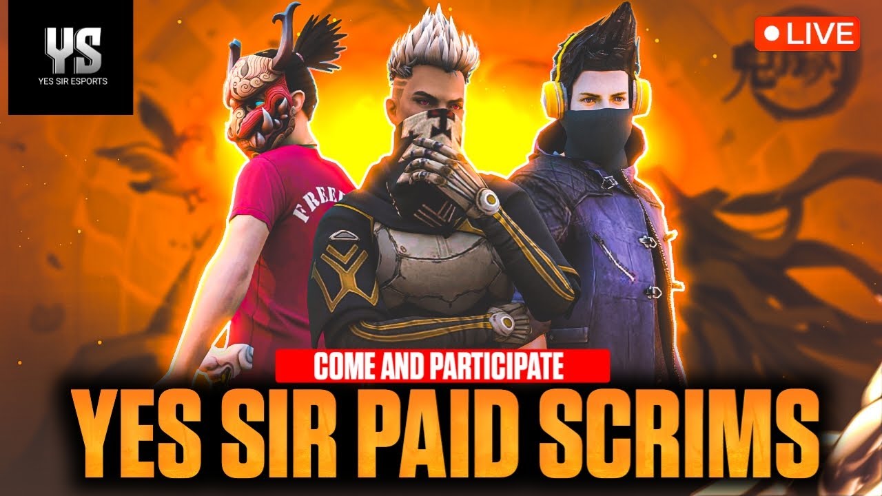 YES SIR PAID SCRIM LIVE || YES SIR OFFICIAL IS LIVE! - YouTube