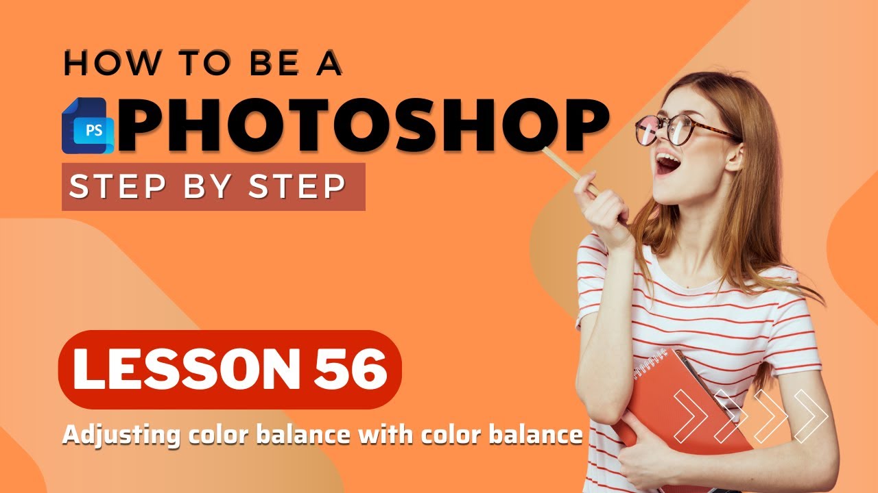 Lesson 56 Adjusting color balance with color - YouTube