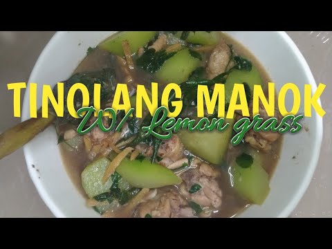 Tinolang Manok with Lemon grass - YouTube