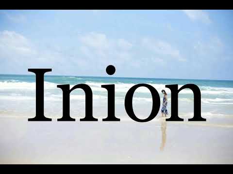How To Pronounce Inion🌈🌈🌈🌈🌈🌈Pronunciation Of Inion - YouTube