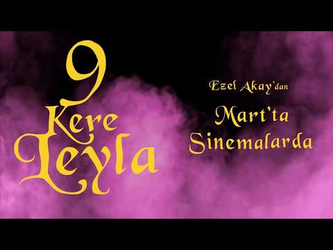 9 Kere Leyla - Teaser mp4