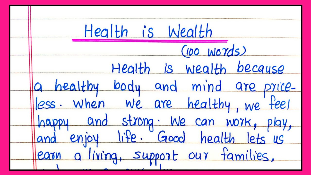 Health is Wealth Essay 100 Words in english | Write a Paragraph on ...