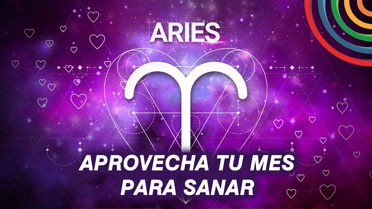 ARIES: Este es tu mes PARA EL AMOR | Aprovecha estos consejos para ...