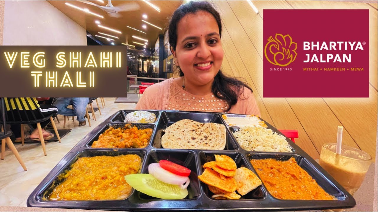 Scrumptious Veg Shahi Thali at Bharatiya Jalpan Commercial Street ...
