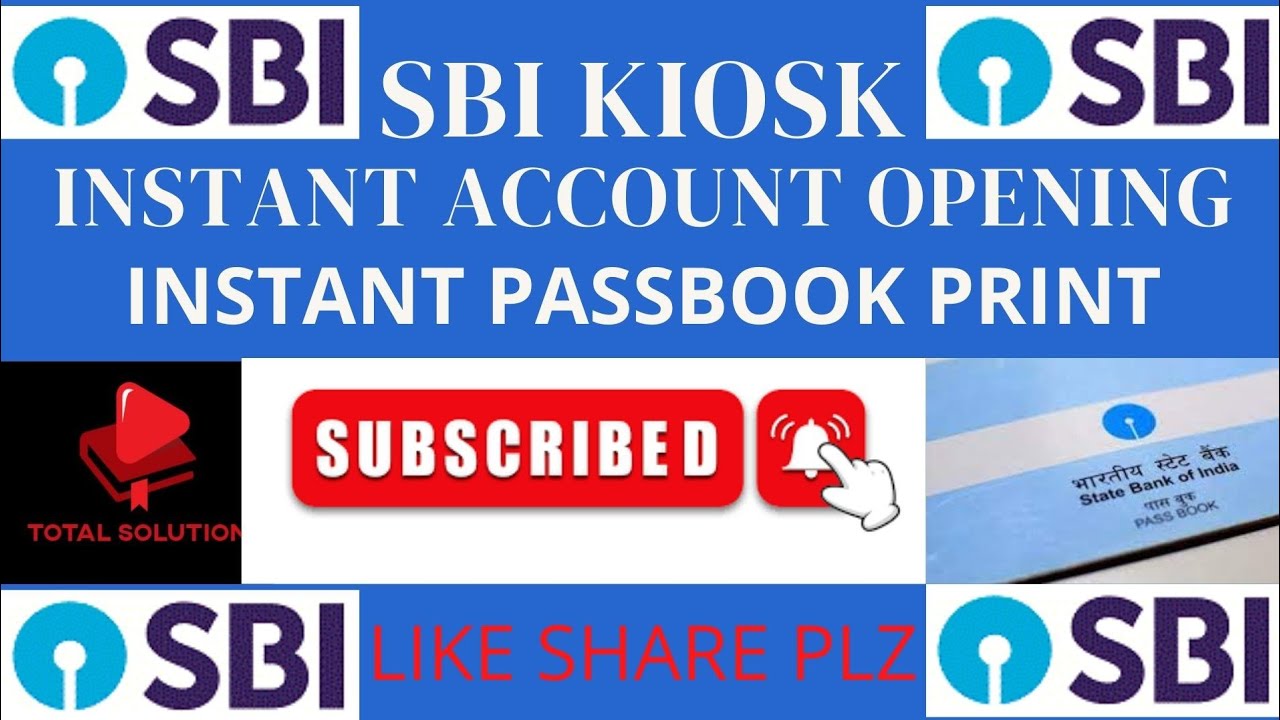 SBI KIOSK INSTANT ACCOUNT OPENING PROCESS ।। SBI INSTANT ACCOUNT ...