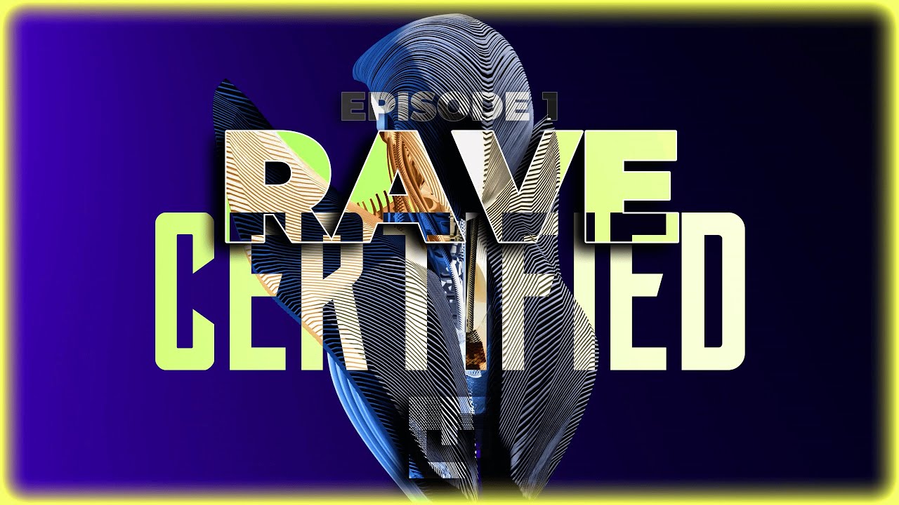 Rave Certified EP.1 | A Techno and Future Rave Mainstage Experience ...