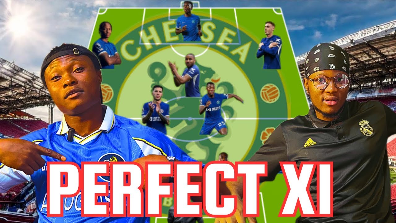 HERE IS CHELSEA BEST STARTING 11 FOR 24/25 SEASON 😍 - YouTube