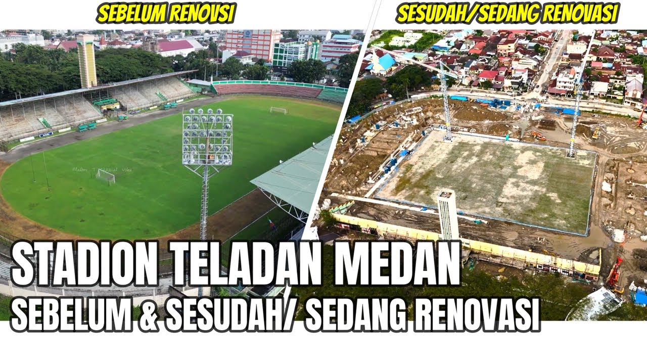 Wow! Stadion Teladan Medan Berubah Total! Sebelum & Sesudah Renovasi ...