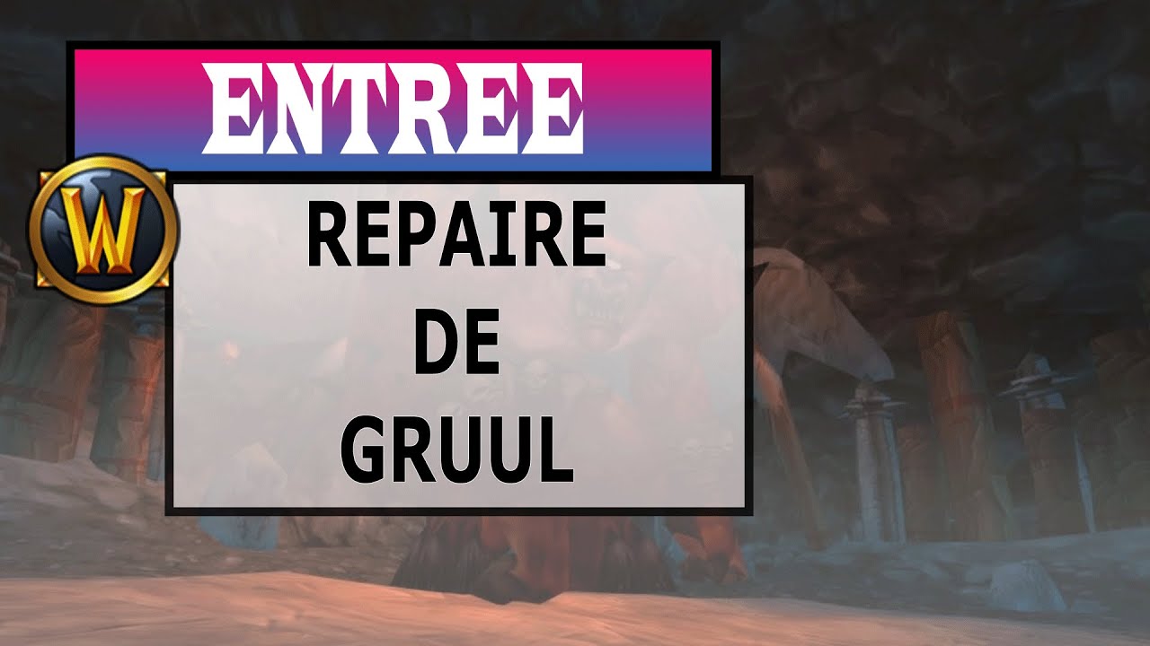 comment accéder au raid du Repaire de Gruul (gruuls-lair) - YouTube