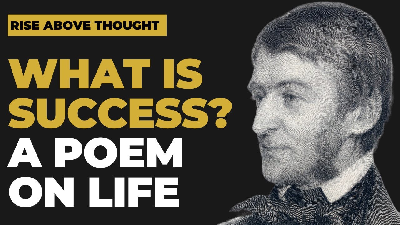What is Success? - A Poem by Ralph Waldo Emerson - YouTube