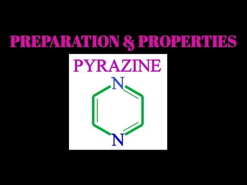 PYRAZINE SYNTHESIS #PREPARATION OF PYRAZINE#PROPERTIES OF PYRAZINE ...