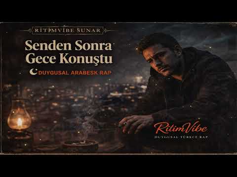 Senden Sonra Gece Konuştu - Yürek Yakan Arabesk Rap