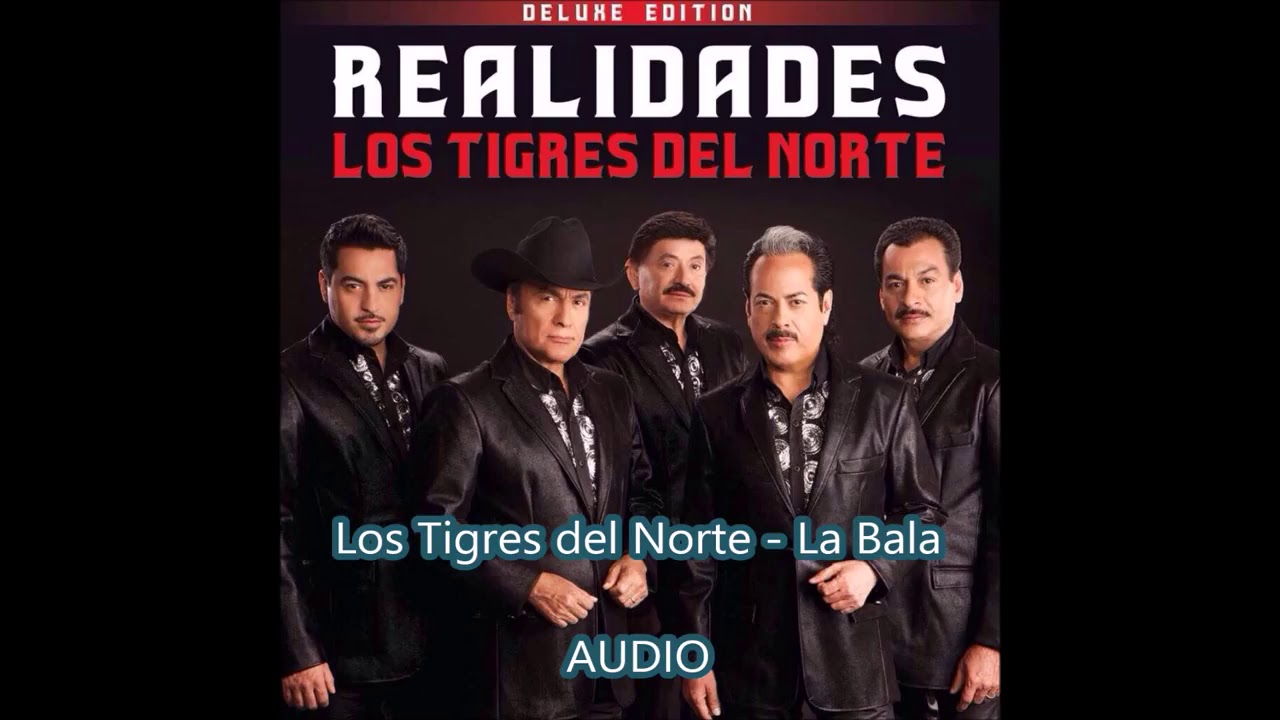 181. Los Tigres del Norte - La Bala (Audio) - YouTube