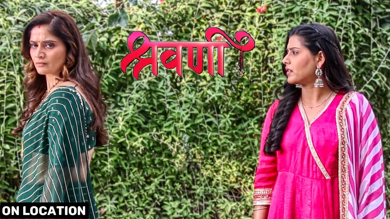 Shravani | आखिर क्यों Shravani ने दी Chandra को धमकी | On Location ...