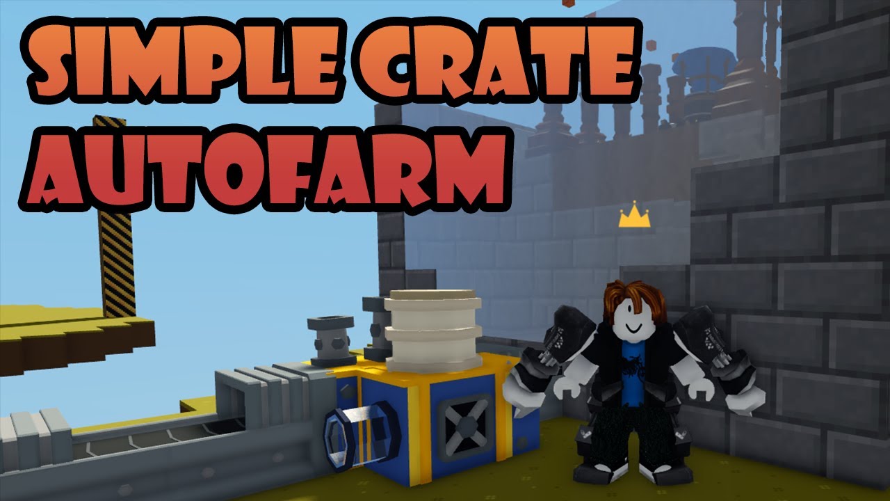Simple and Efficient Crate Auto-Farm - YouTube