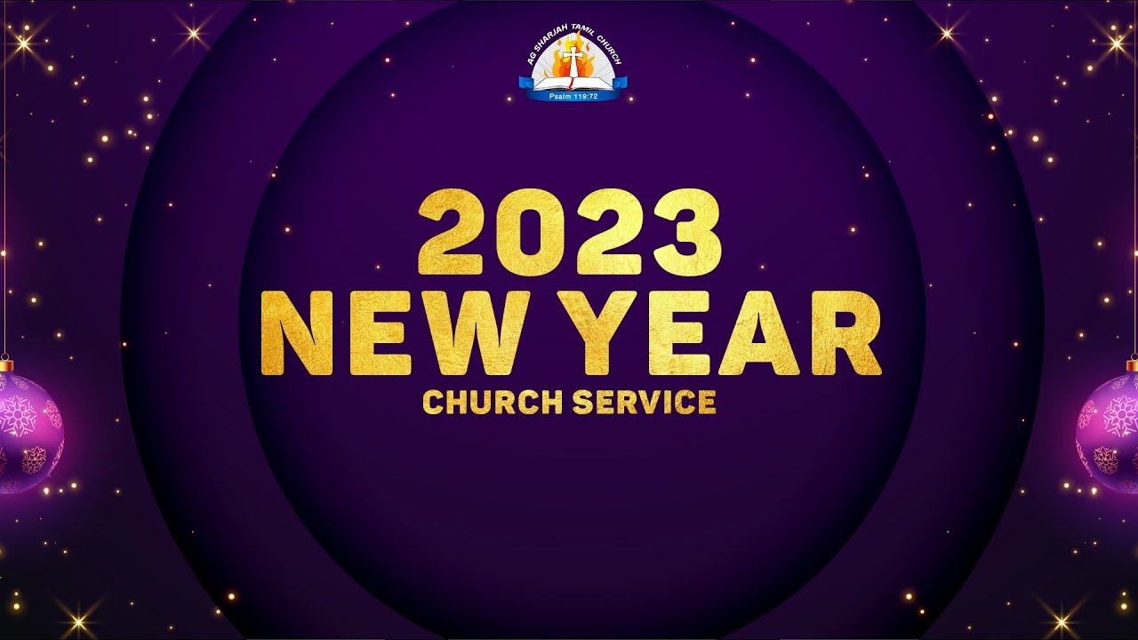 NEW YEAR CHURCH SERVICE 2023 | AGSTC | PAS.IMMANUEAL | PROMISE WORD ...