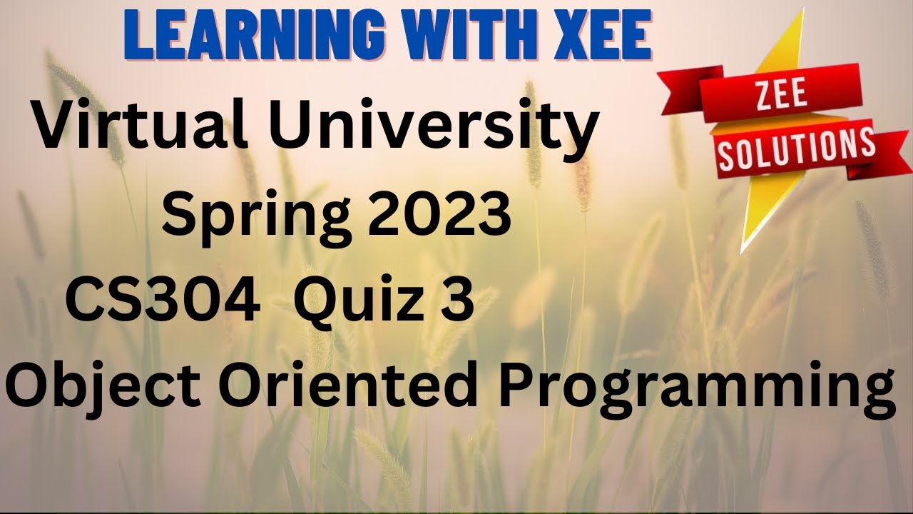 Cs304 Quiz 3 Spring 2023 Virtual University Of Pakistan Youtube