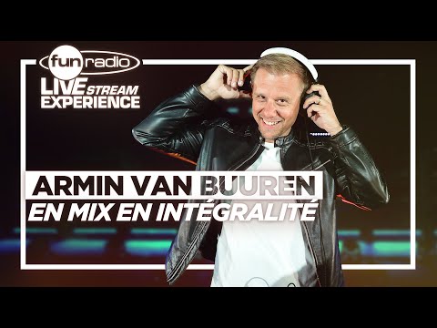 Armin van Buuren en mix à la 2e édition de Fun Radio Live Stream Experience