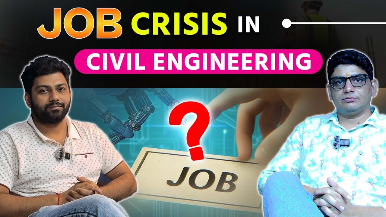 Civil Engineering job crisis in India | Job Crisis in India | Why Civil ...