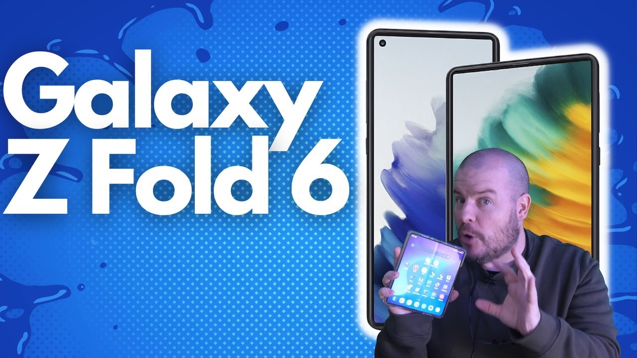 Galaxy Z Fold 6 CONFIRMED Finally Bringing LARGER Displays and other ...