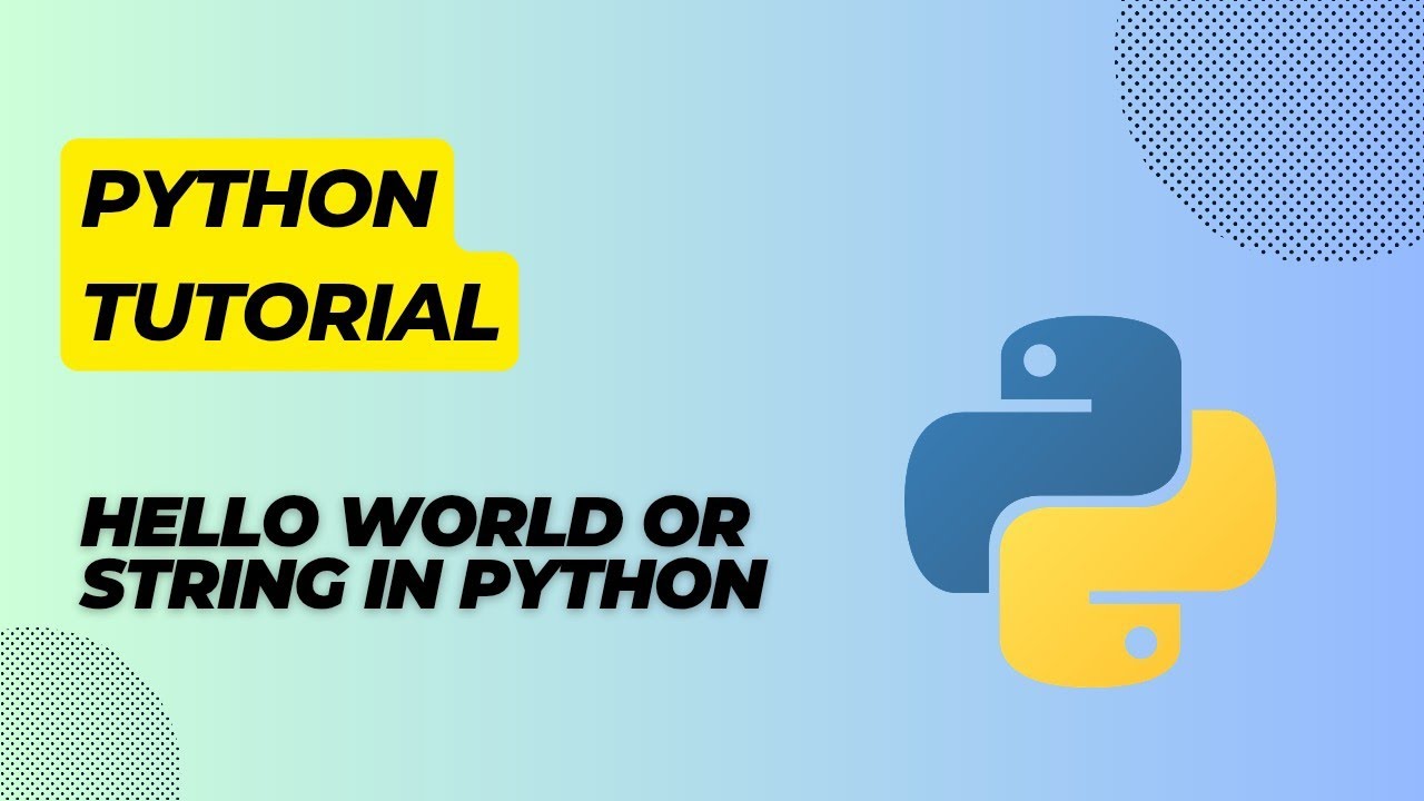 Class 2 🔰 Python Hello World Program | First Python Program for Beginners - YouTube