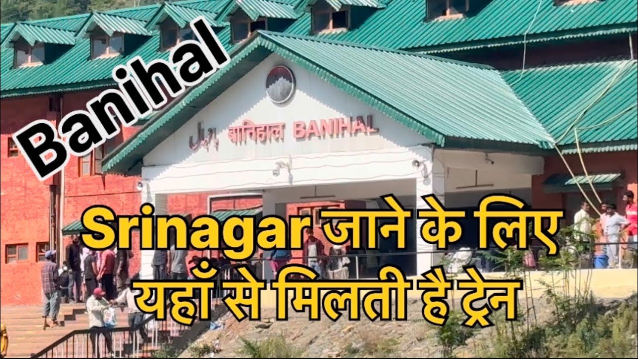 Banihal Railway Station || Kashmir || Beautiful || Explore J&K ...
