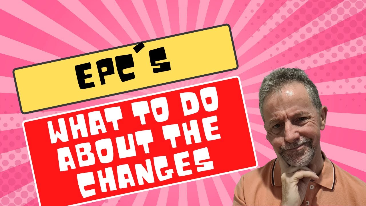 What to do about the new EPC (Energy Performance Certificate) changes ...