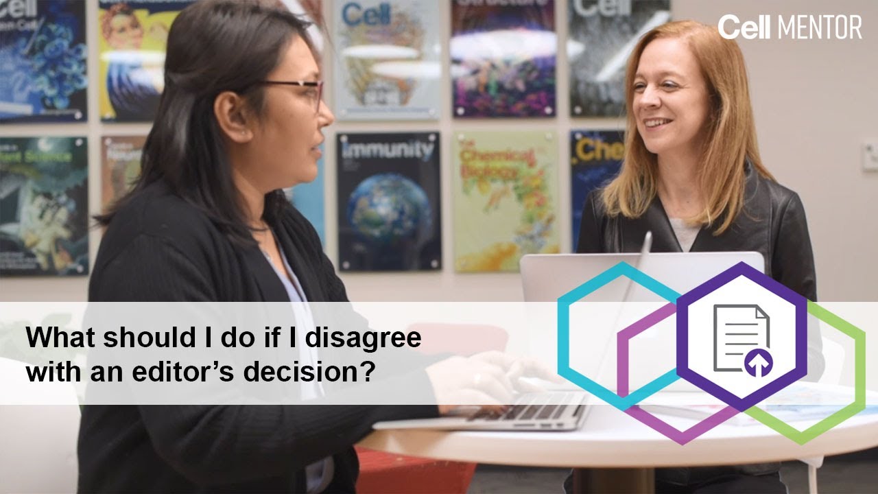 What should I do If I disagree with an editor's decision? | Cell Mentor ...