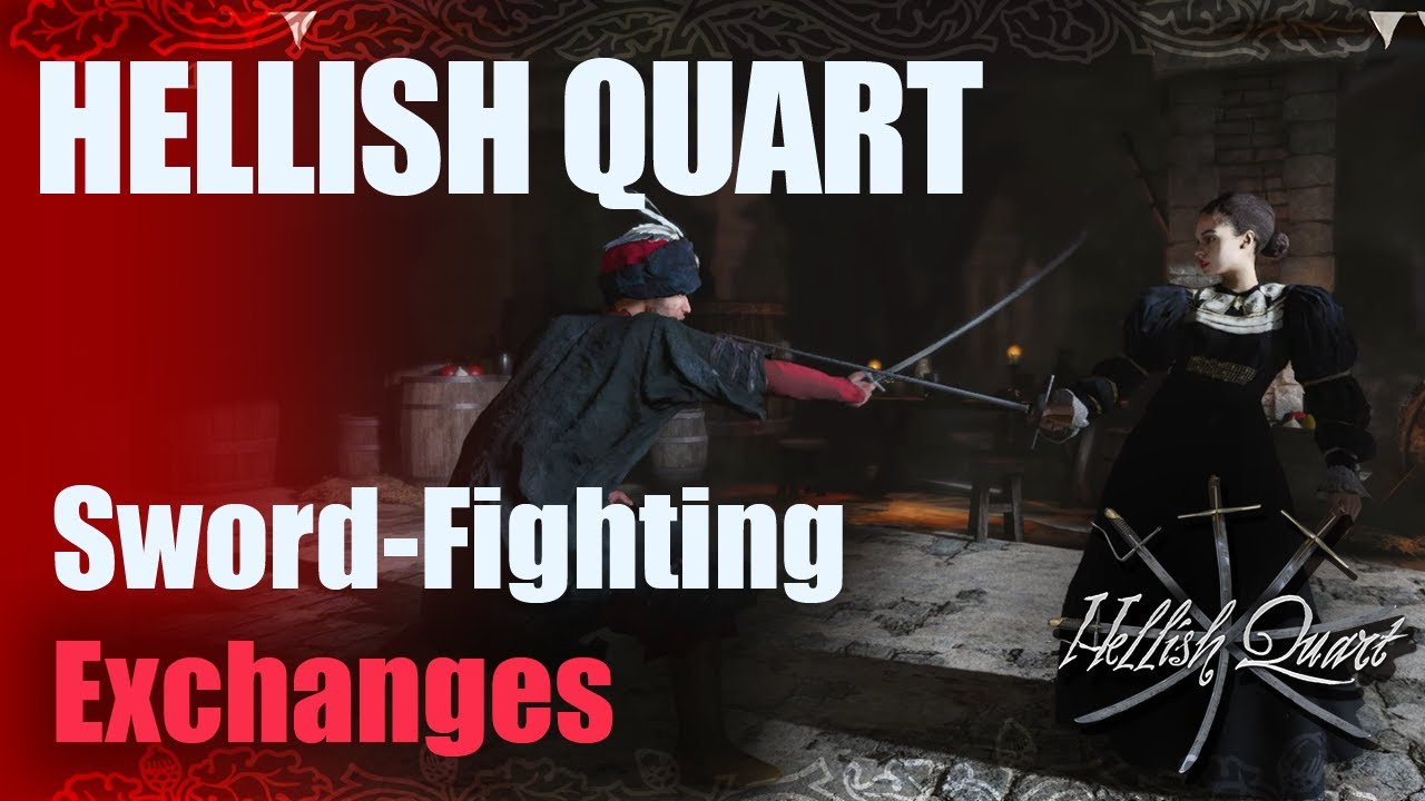 Hellish Quart | Sword-Fighting Exchanges - YouTube