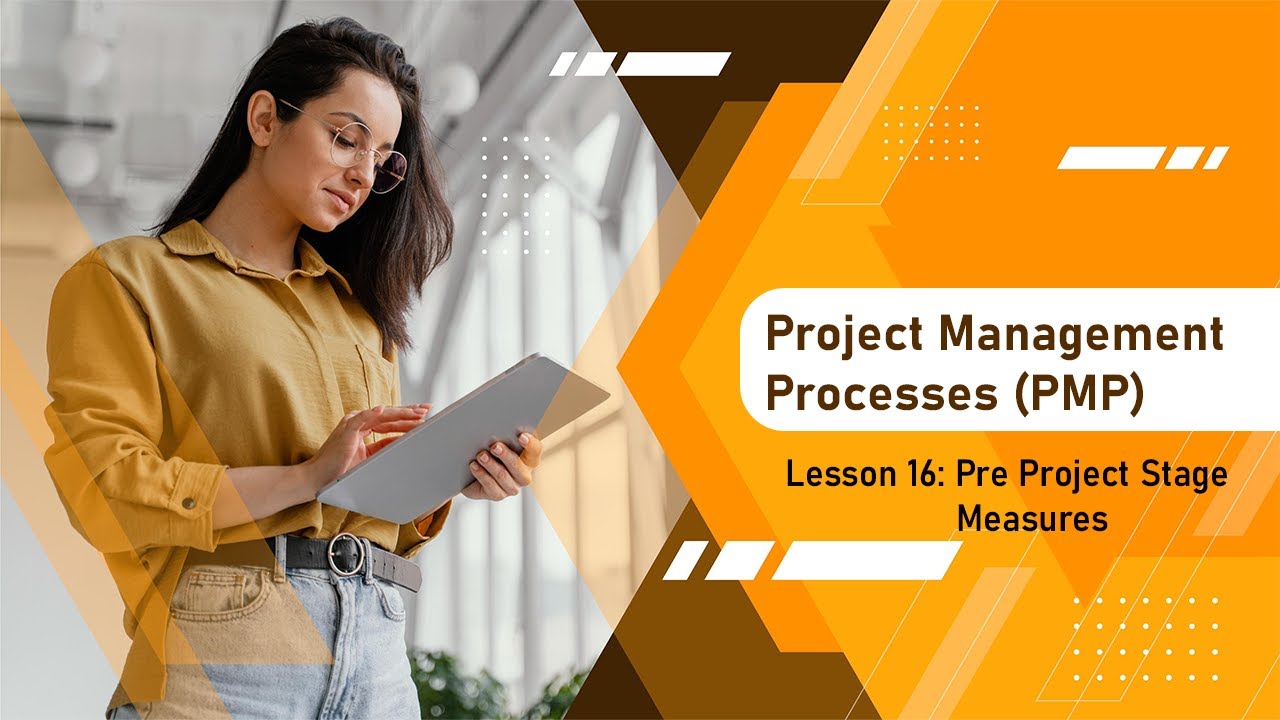 Lesson 16: PMP Pre Project Stage Measures | PMI PMP Online training ...