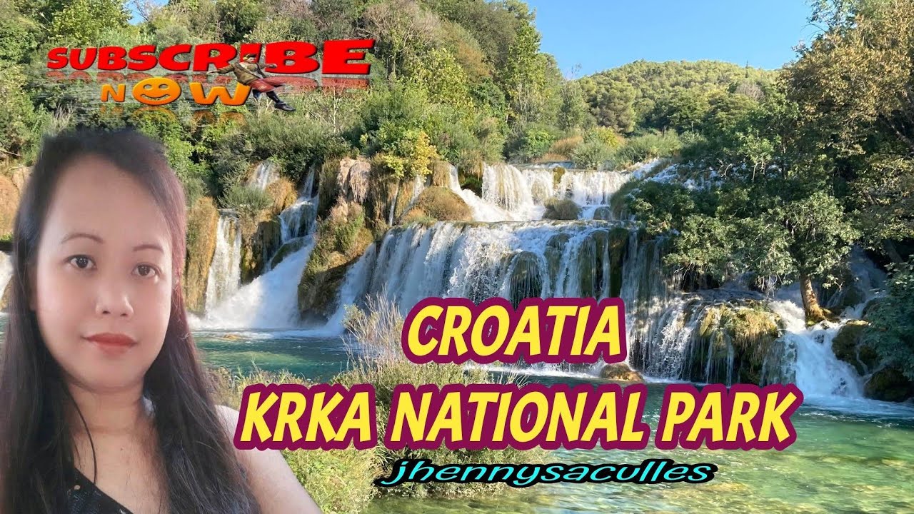 CROATIA KRKA NATIONAL PARK /JHENNY SACULLES - YouTube