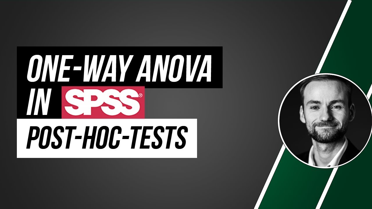 Post hoc tests for the One-Way ANOVA in SPSS - YouTube