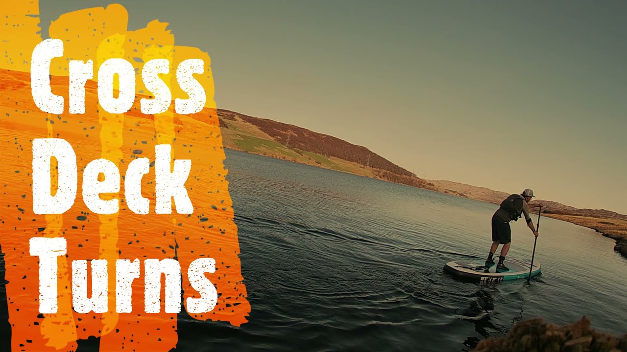 How To Cross Deck Turns | Paddle Board Paddle Techniques 2021 - YouTube