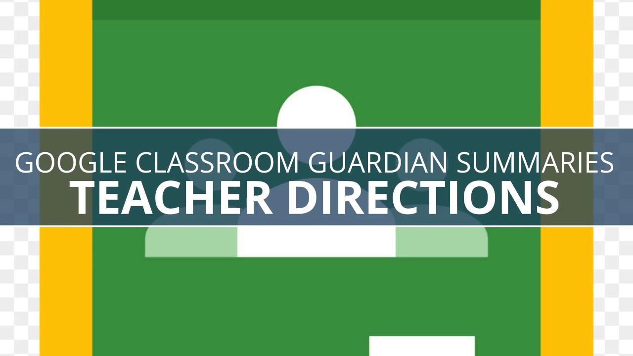 Google Classroom Guardian Summaries Introduction - YouTube