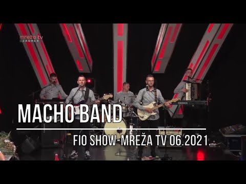 Macho Band - Fio Show - Mreža TV 06./2021. - YouTube