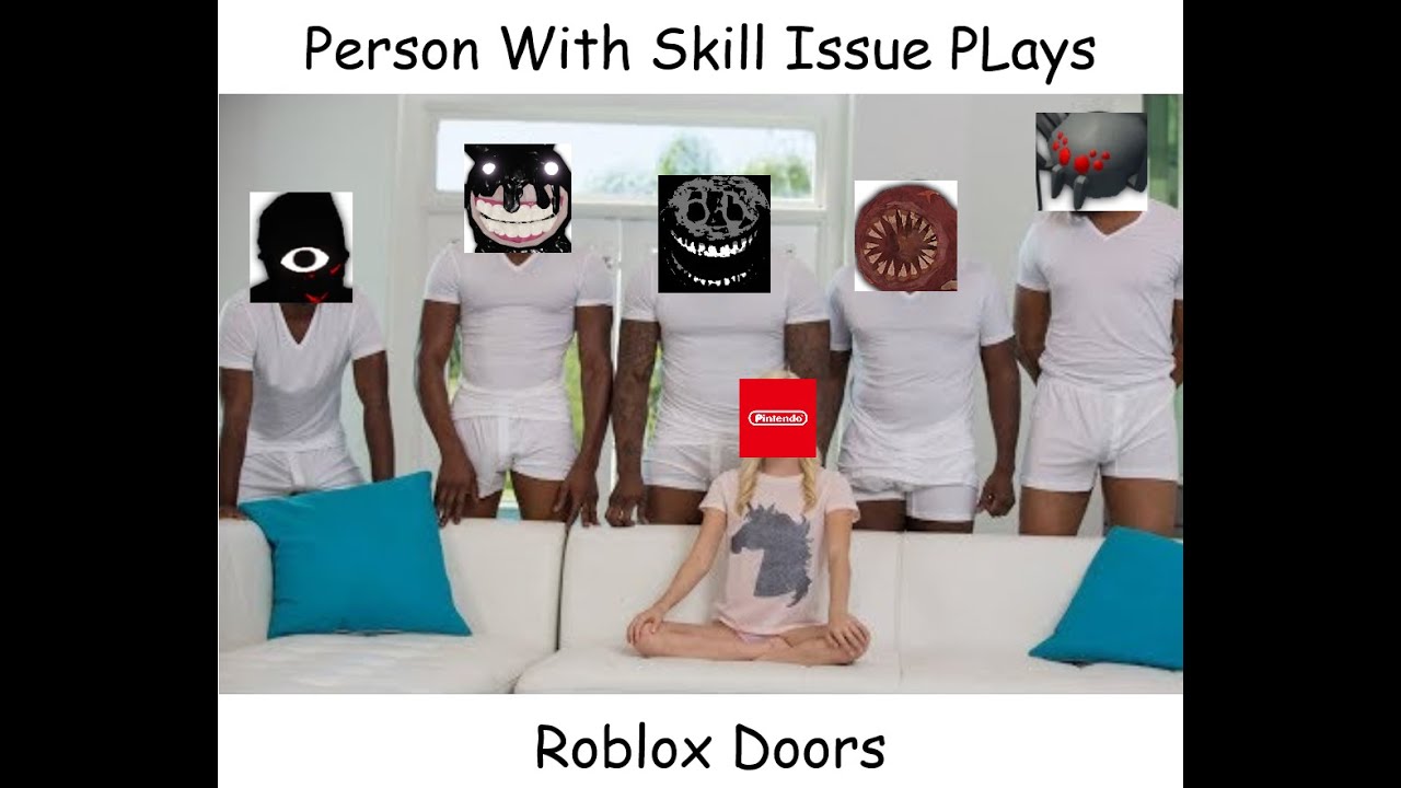Person With Skill Issue Plays Roblox Doors - YouTube