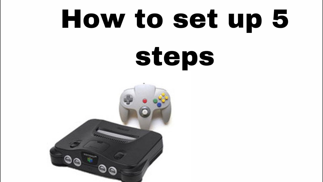 How to set up a n64 (5 steps) - YouTube