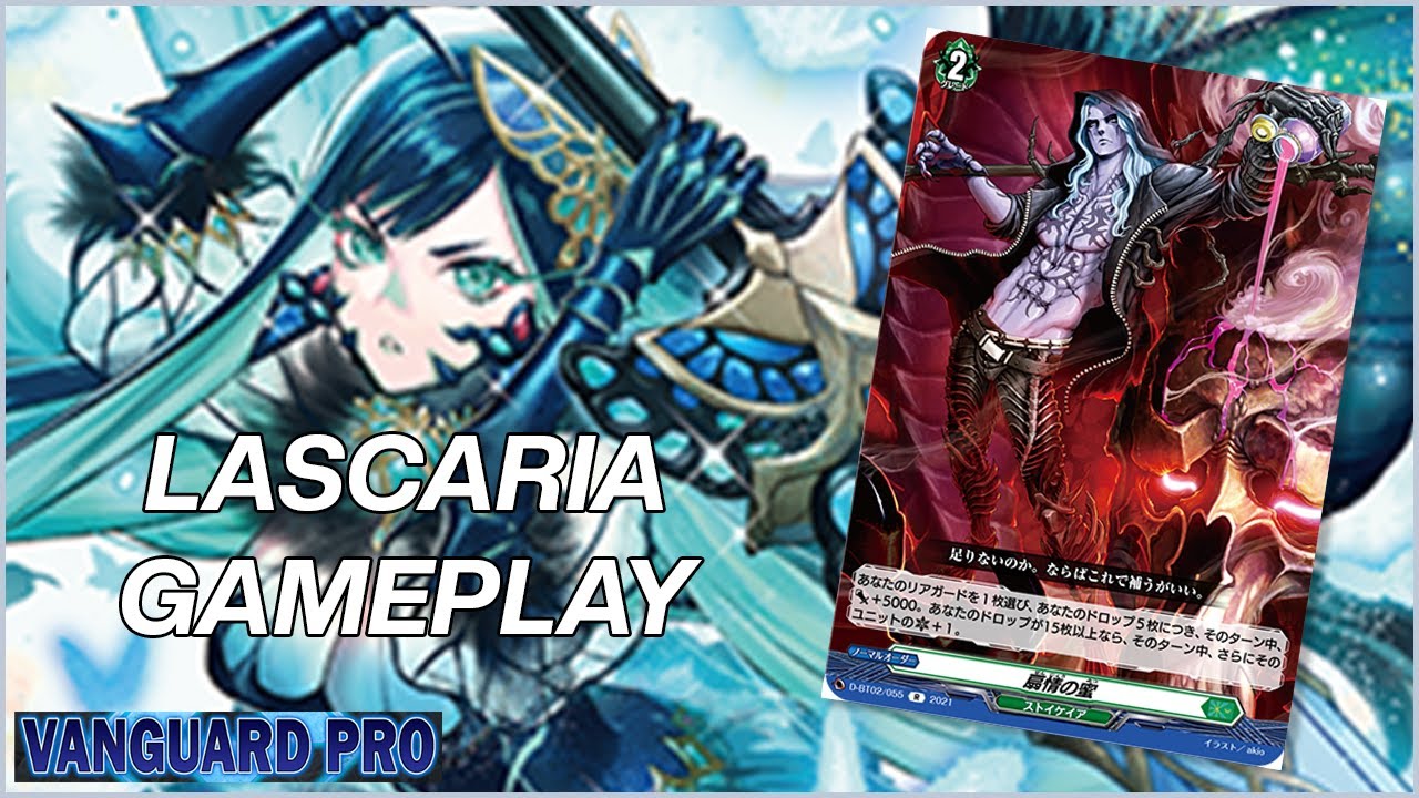 【VANGPRO!】 Lascaria Gameplay & Decklist 【Cardfight Vanguard】 - YouTube