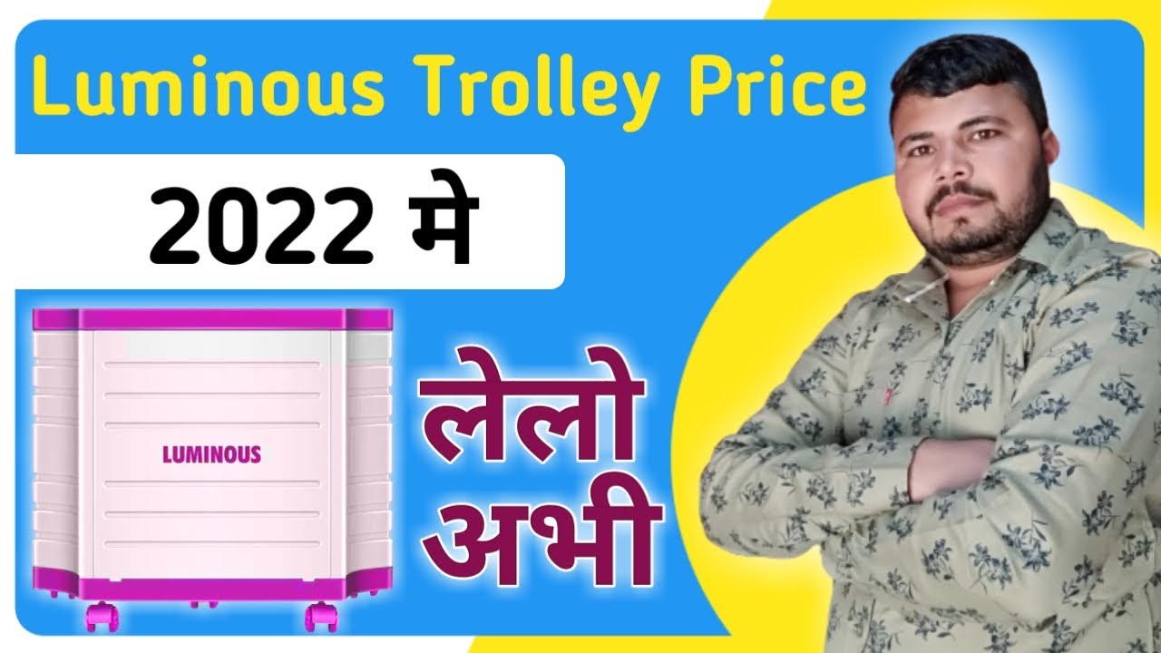 Luminous Trolley Price 2022 मे || Inverter Battery Trolley || Luminous ...