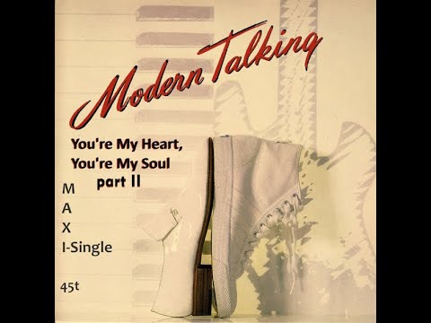 Modern Talking - You're My Heart You're My Soul (Part 2, Ai tribute ...