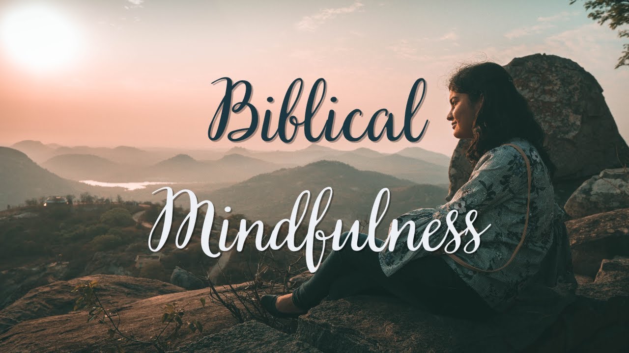 "Take Captive Every Thought" | A Biblical Take on Mindfulness - YouTube