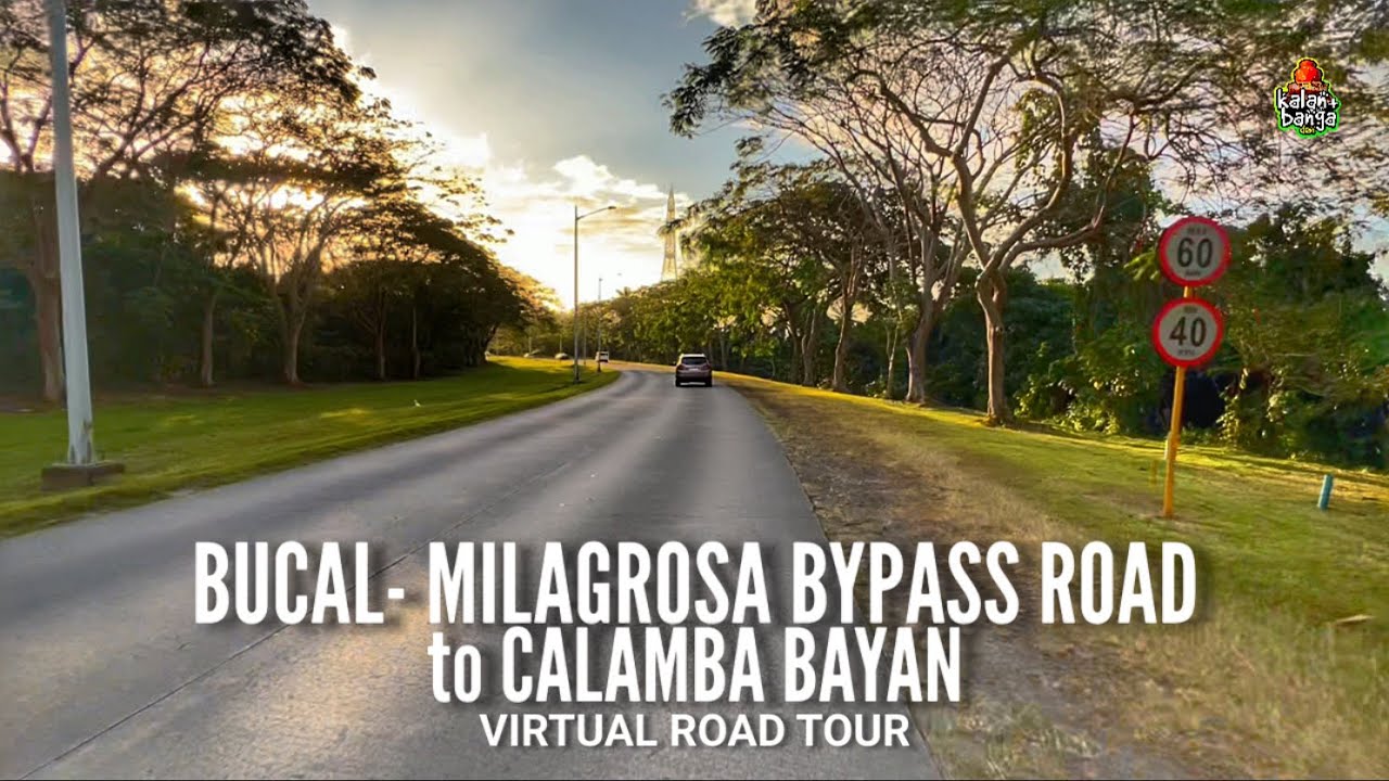 BUCAL - MILAGROSA BYPASS ROAD to CALAMBA BAYAN - YouTube