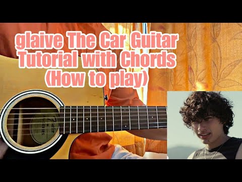 Glaive - The Car // Guitar Tutorial with Chords, Lesson - YouTube