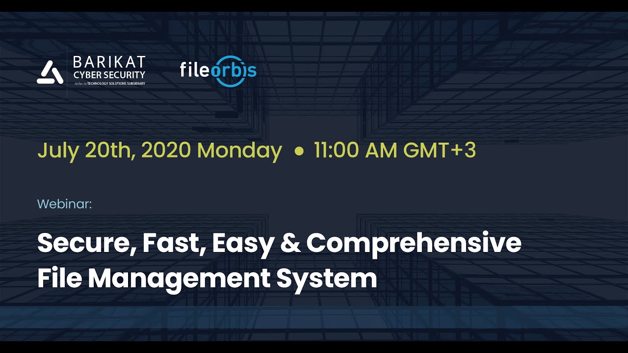 Webinar: Secure, Fast, Easy & Comprehensive File Management System ...