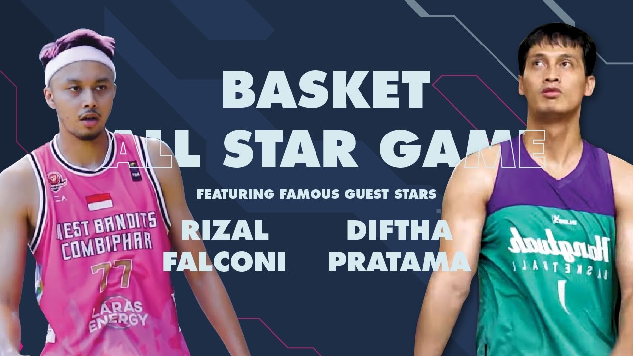 All Star | Basket : SMAN 1 Karawang, SMAIT Asbosch, Rizal Falconi, dan ...