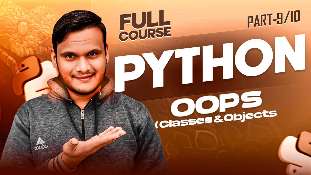 Python For Beginners Part 9 Classes And Objects Oops Youtube