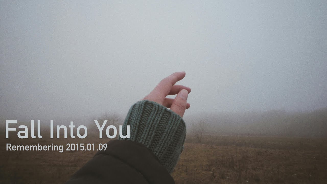 Fall Into You - YouTube