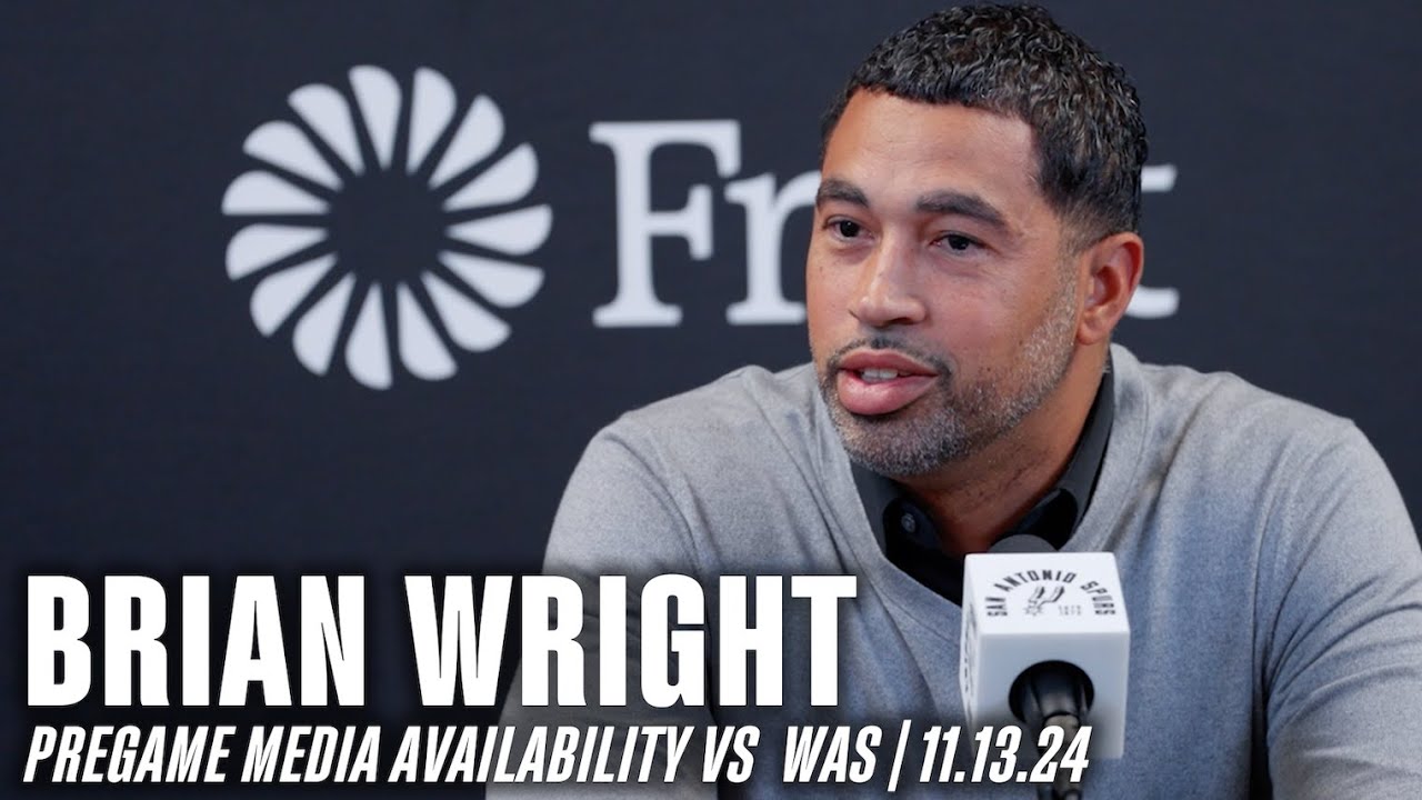 Spurs General Manager Brian Wright Pregame Media Availability vs Washington Wizards | 11.13.24 ...