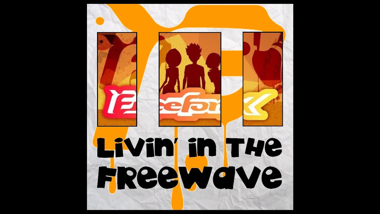 Livin' In The Freewave (P2) Freefonix ♪ [FULL FAN MADE ALBUM] - YouTube