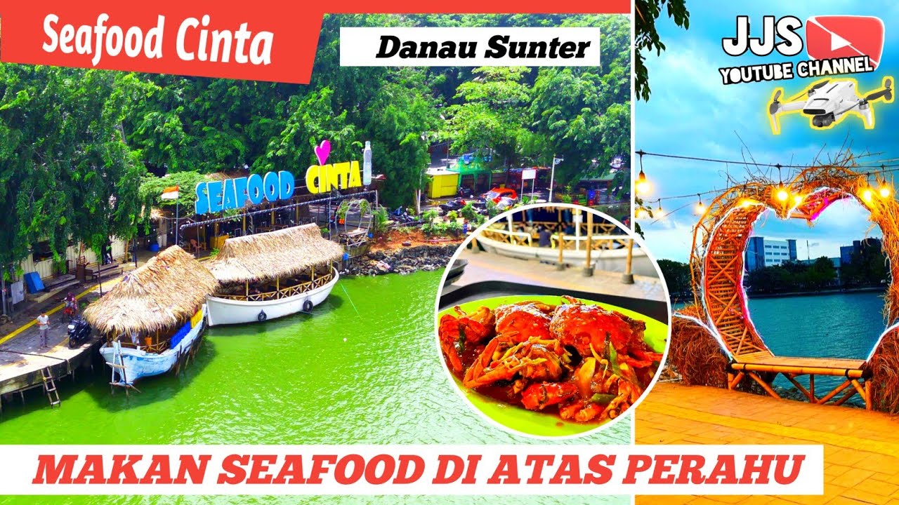 SEAFOOD CINTA DANAU SUNTER | MAKAN SEAFOOD DI ATAS PERAHU - YouTube